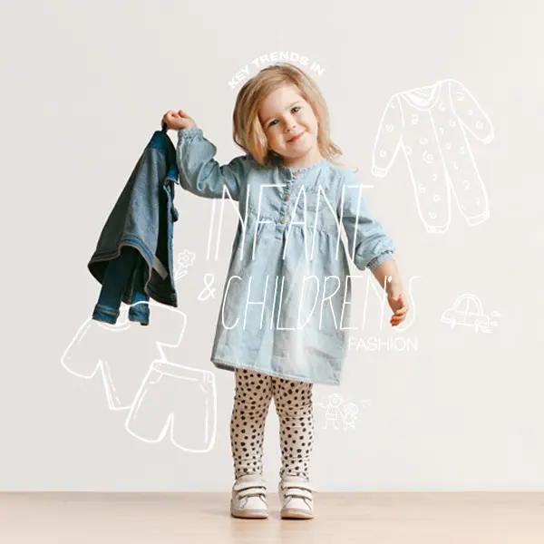 Key Trends in Infant and Children's Fashion